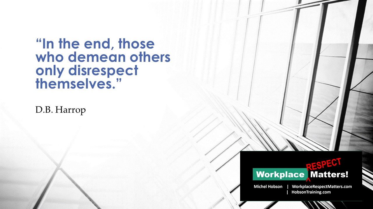 Demeaning Others – HobsonTraining.com | Workplace Issues