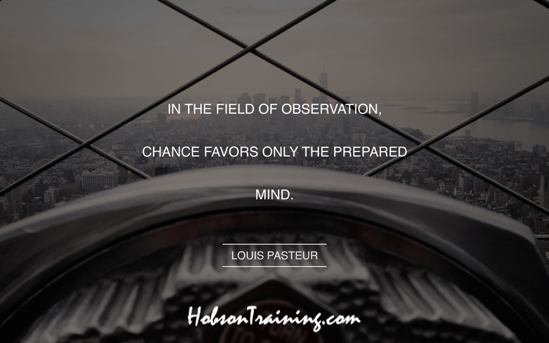 Chance and Preparation – HobsonTraining.com | Workplace Issues